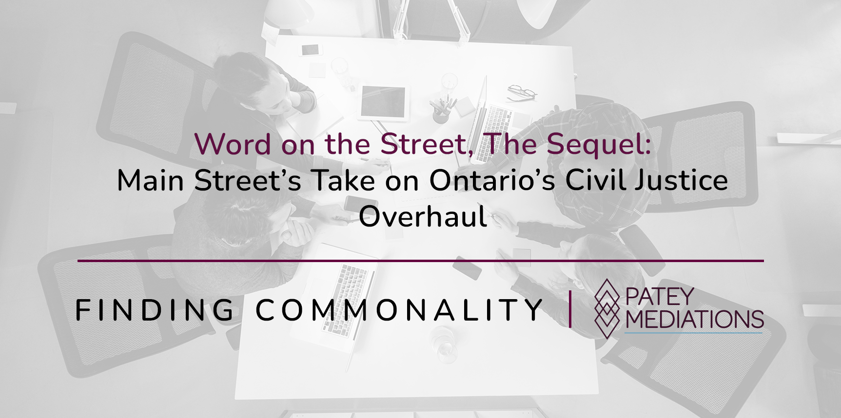 Word on the Street, The Sequel: Main Street’s Take on Ontario’s Civil ...